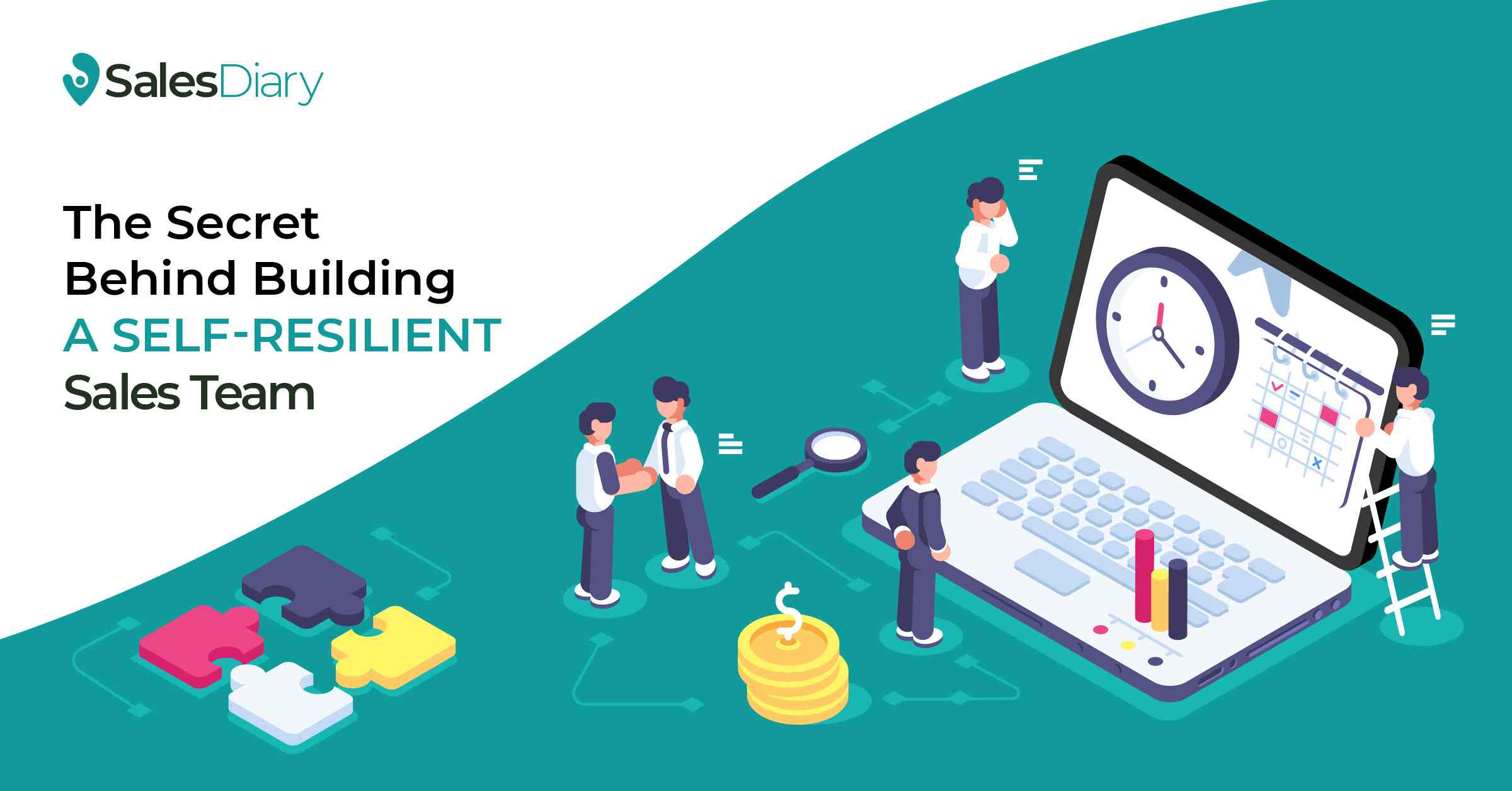 The Secret Behind Building a Self-Resilient Sales Team